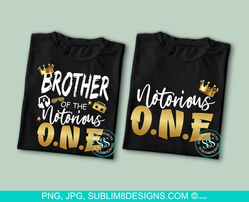 Notorious One and Brother of the Notorious One PNG ONLY - Etsy