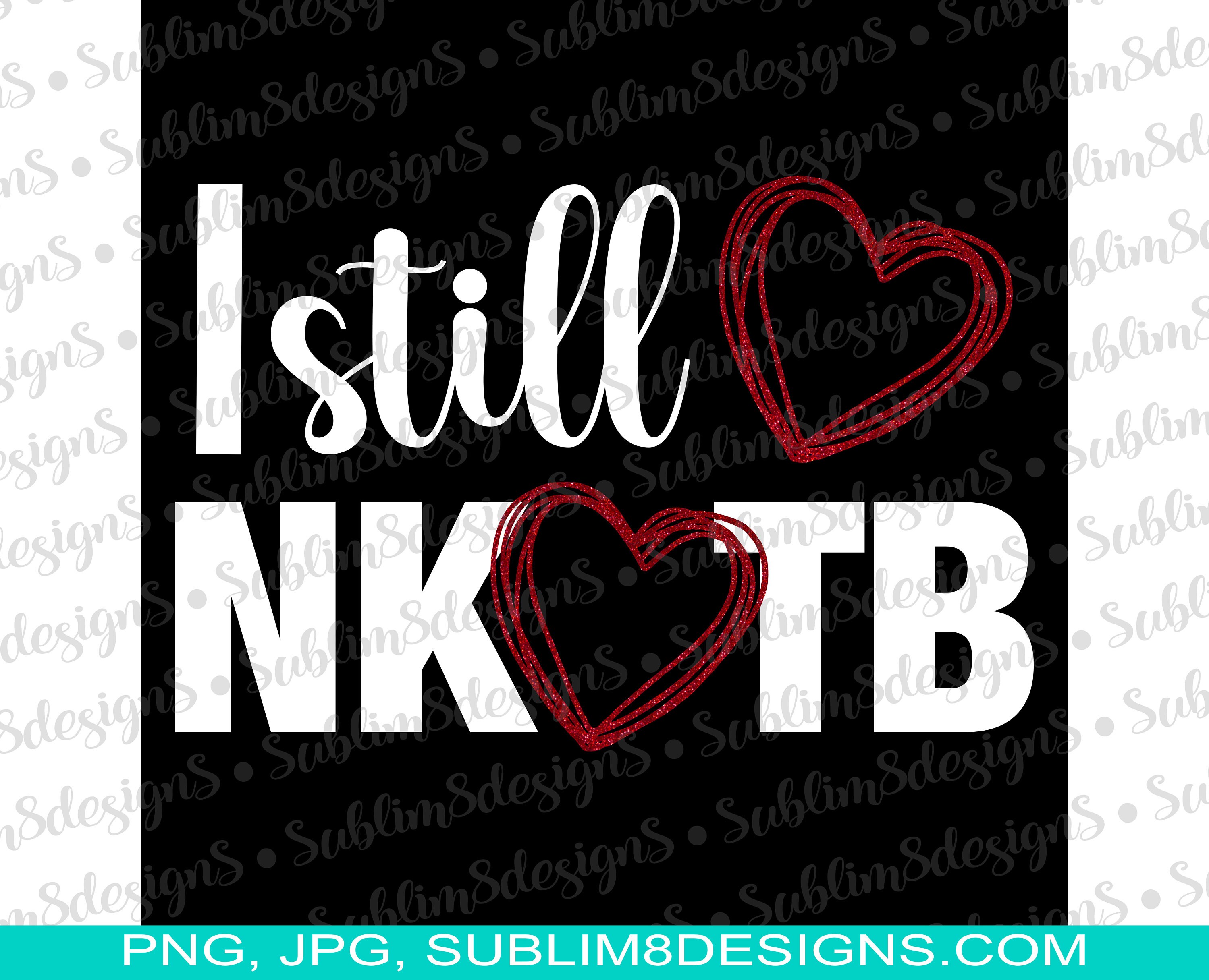 I Still Love NKOTB PNG and JPG Only - Etsy