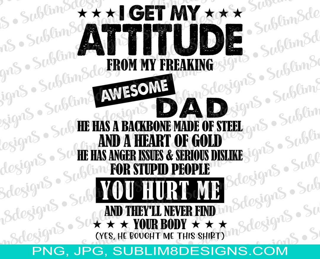 I Get My Attitude From My Dad | Awesome Dad | Anger Issues | Heart of ...