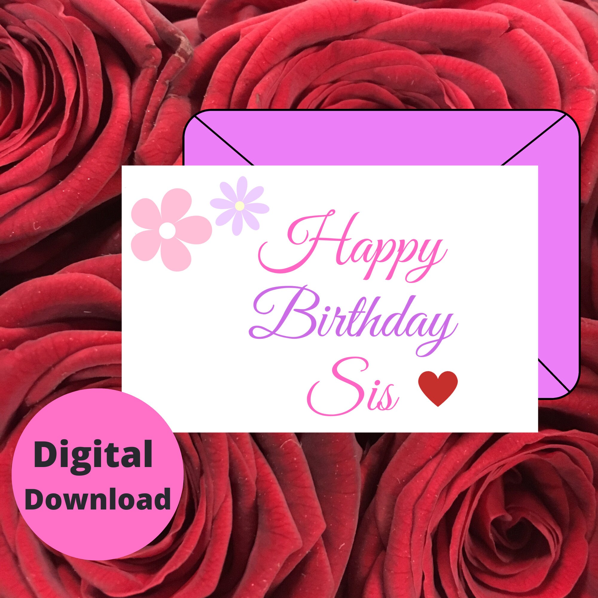 Happy Birthday Sis Printable Card Instant Download PDF Sister Happy Birthday Sis Printable Card Instant Download PDF Sister