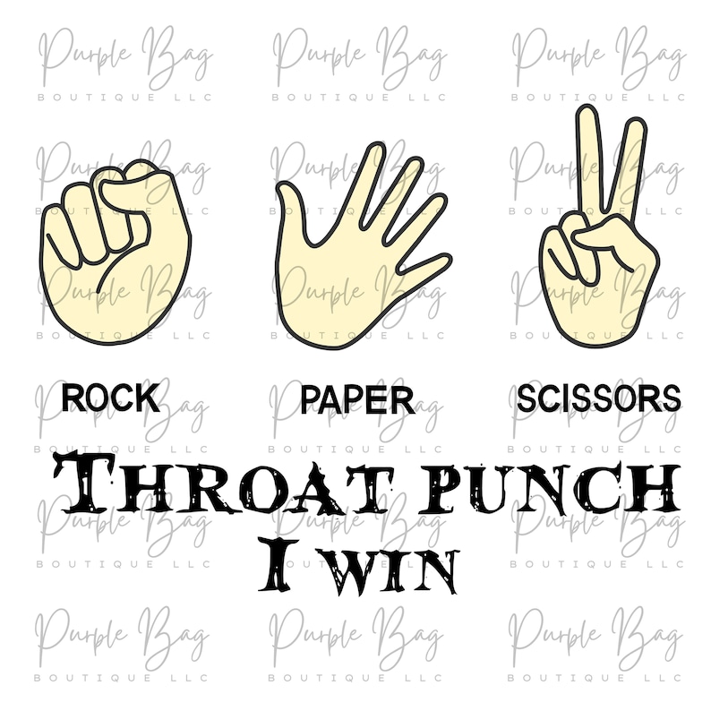 Rock Paper Scissors Throat Punch I Win PNG Download - Etsy