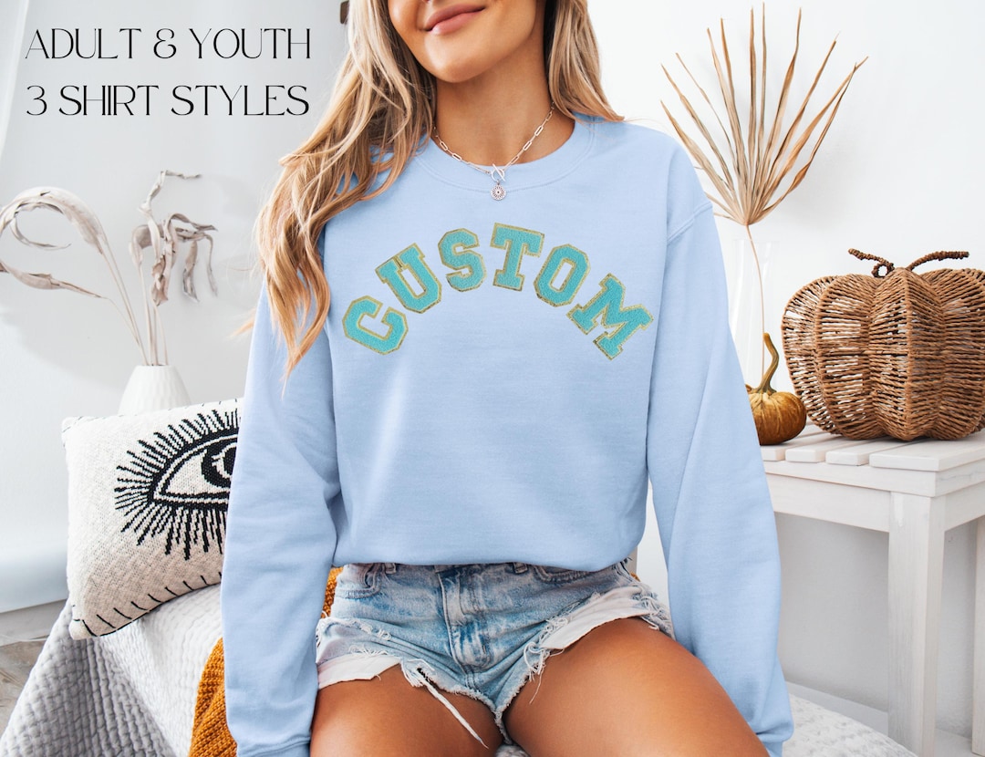 Custom Shirt With Chenille Letter Personalized Sweatshirt Varsity Style ...