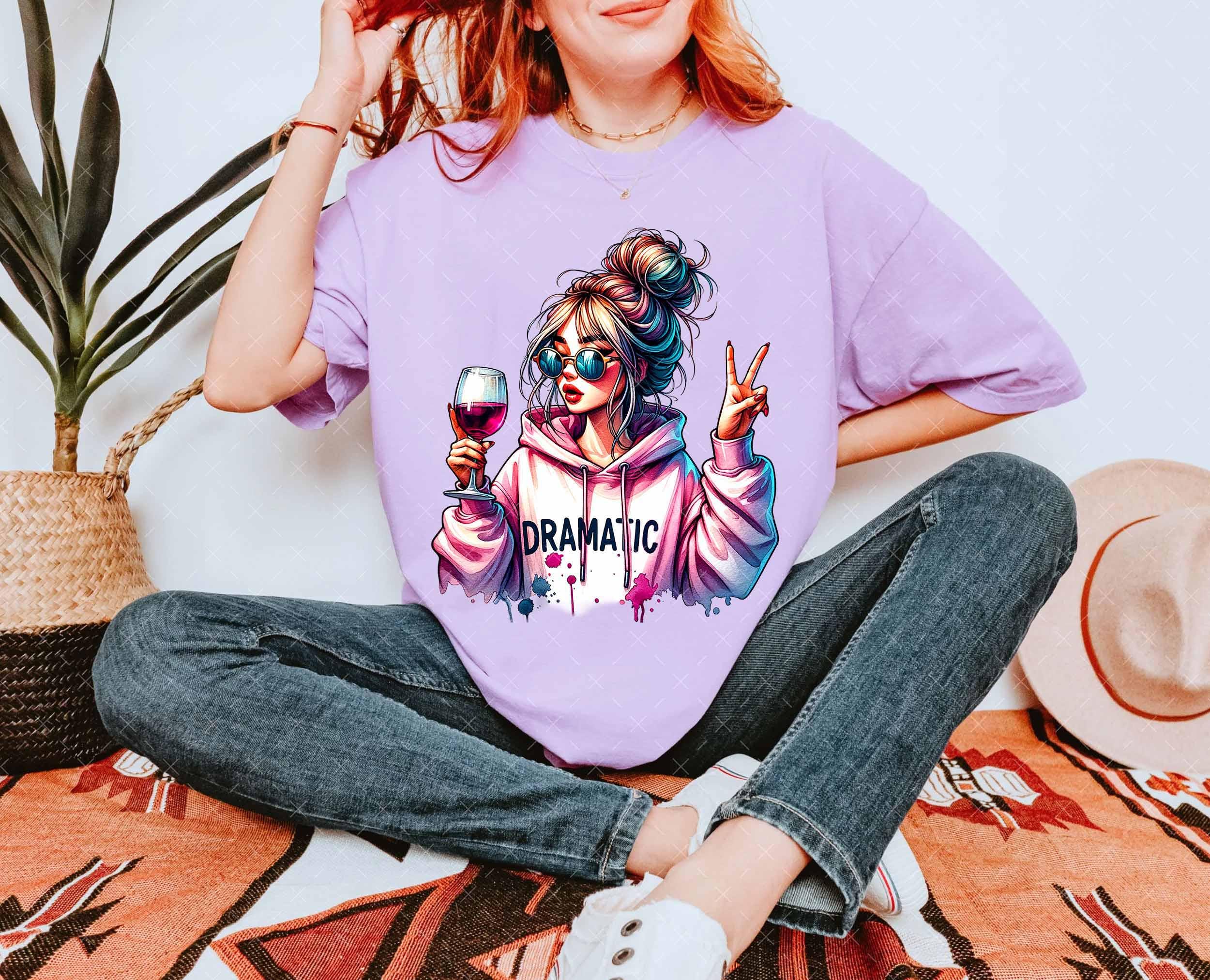 Dramatic Girl T-shirt Design: Sarcastic PNG (digital Download) - Etsy