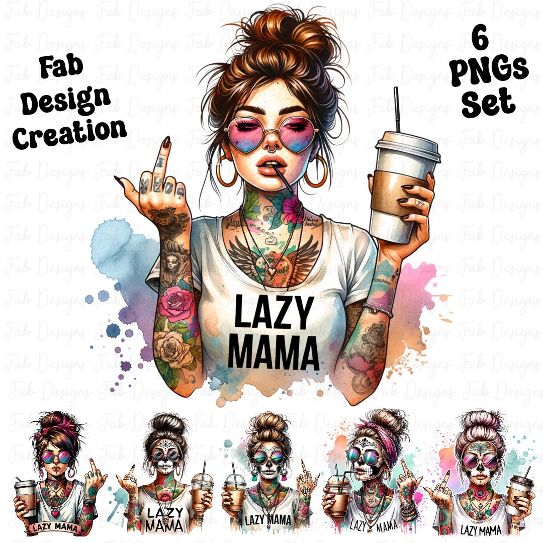 Lazy Mama PNG, Funny Mama PNG, Lazy Mama Png, Mama Shirt Png, Mom Life ...
