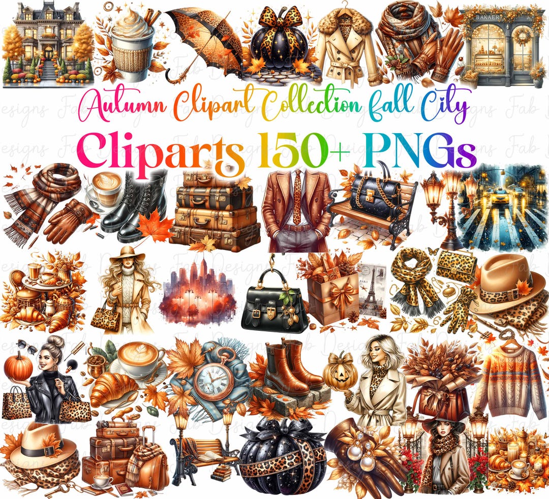 150+ Autumn Clipart Collection Bundle, Fall City Graphics Png, Fashion ...
