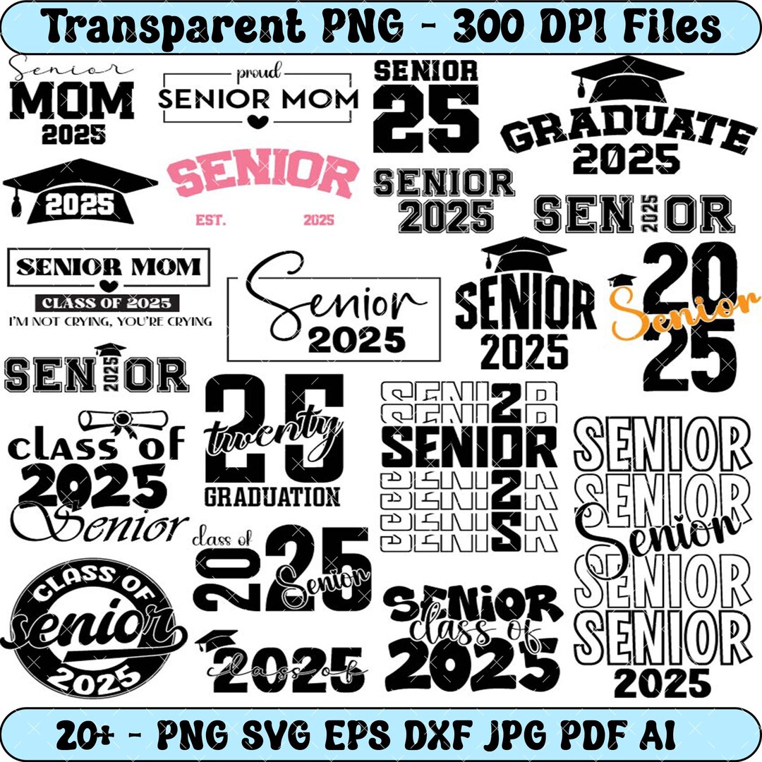 Senior 2025 SVG Bundle for Cricut, Graduation Cap PNG, Class of 2025 ...