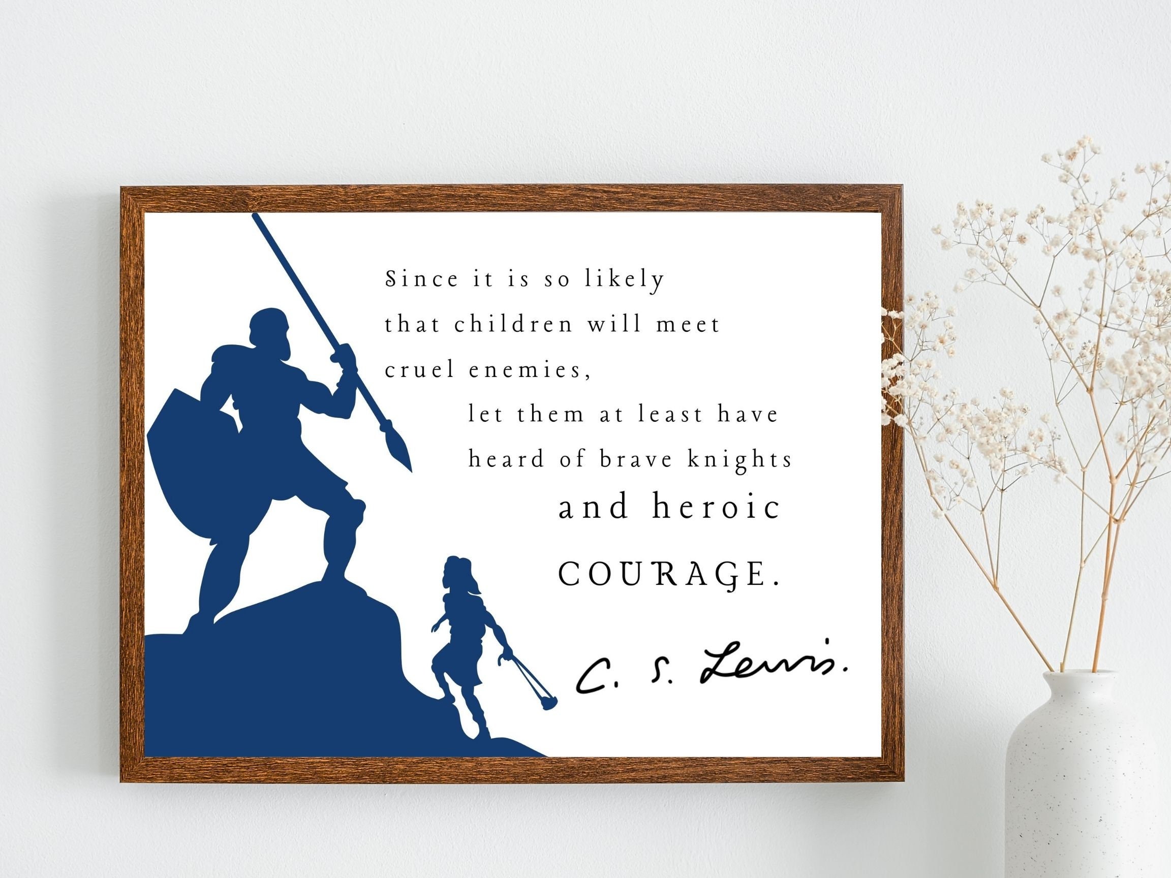 CS Lewis Quote Wall Art; Since It is so Likely That Children Will Meet ...