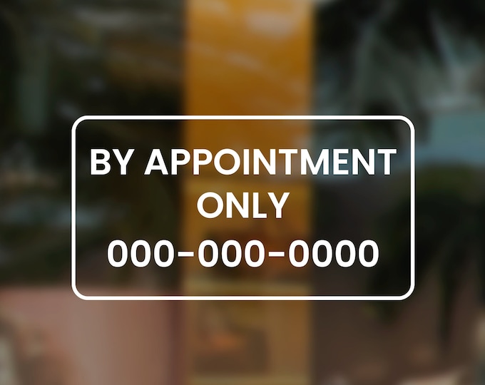 By Appointment Only Sign, Call for Access Sign, Please Call Store Sign ...