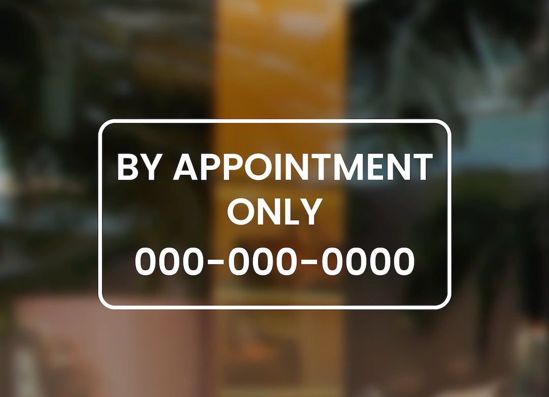Custom by Appointment Only Vinyl Decal - Doctor's Office Window Decal ...