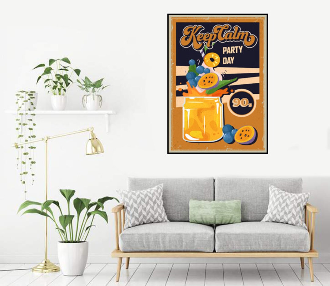 Keep Calm Party Day Poster, Keeps Calm Poster, Juice Poster, Fruit ...