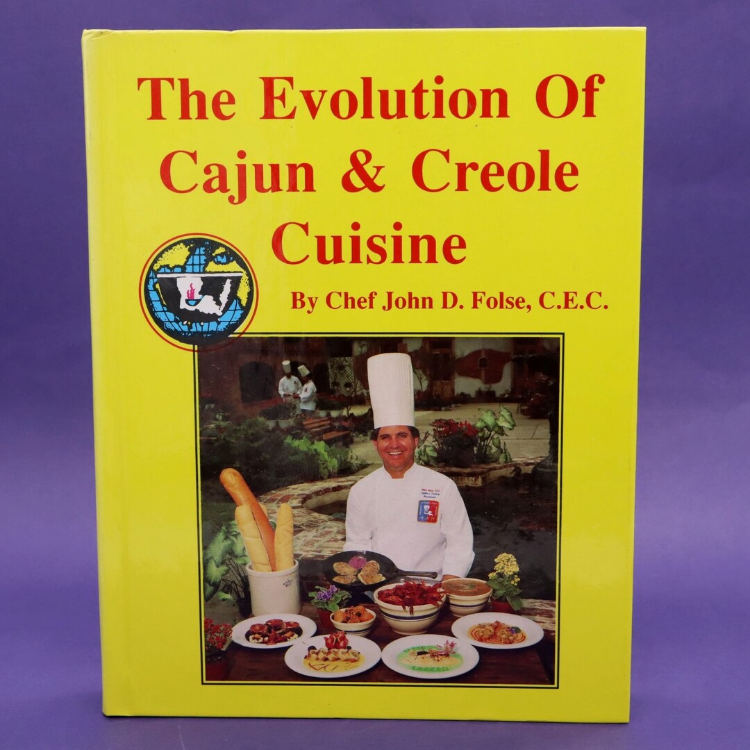 The Evolution of Cajun & Creole Cuisine Cookbook John Folse First Edition - Etsy