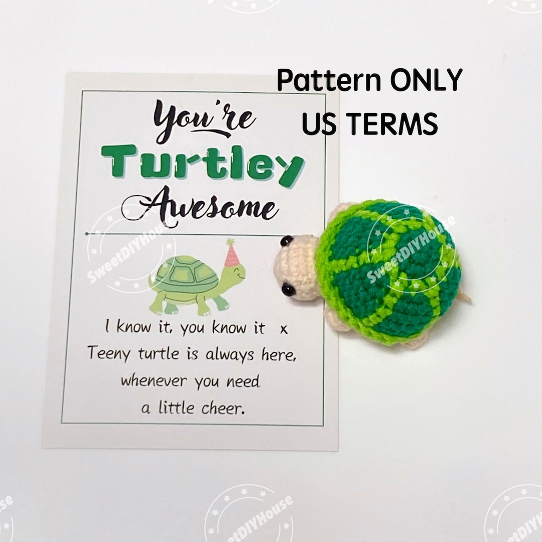 You're TURTLEY AWESOME Turtle Crochet Pattern,us English Terms, Cheer ...