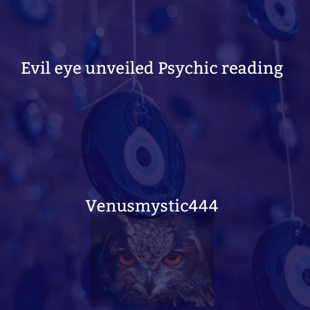 Evil Eye Unveiled Psychic Reading - Etsy