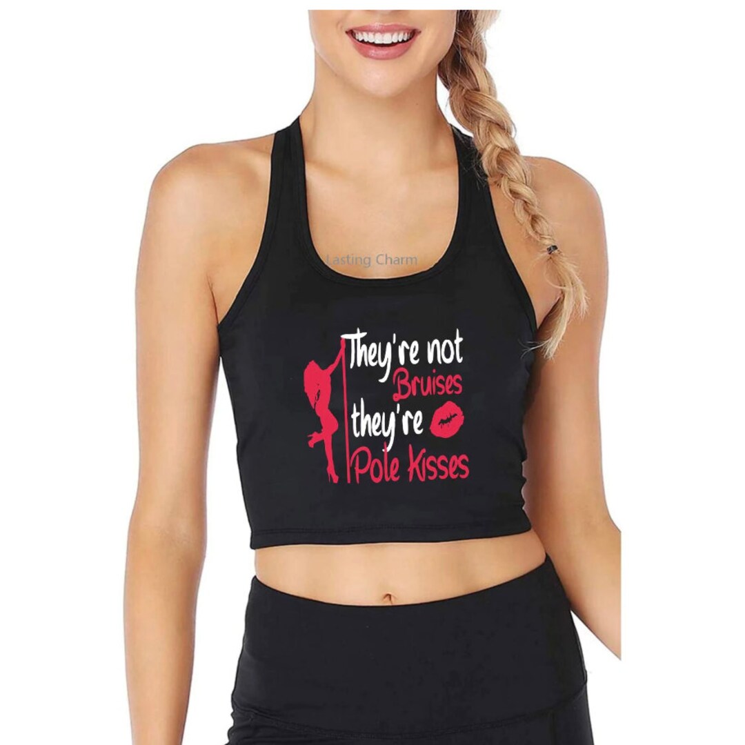 They're Not Bruises They're Pole Kisses Crop Top for Adult Women Party ...