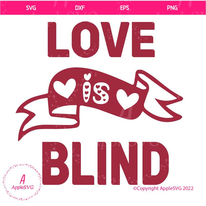 Love is Blind SVG - Etsy