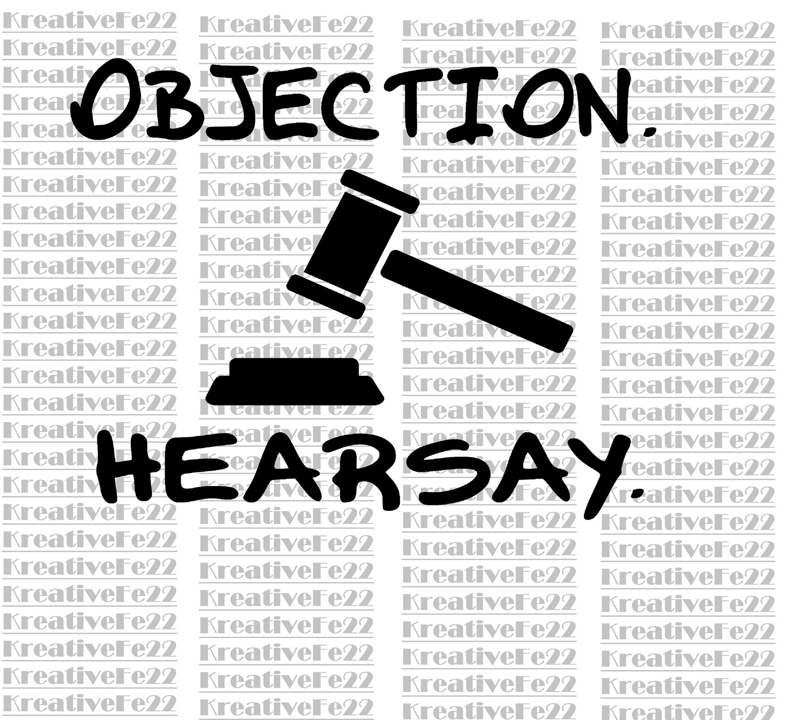 Objection! Hearsay! SVG Instant Download File - Etsy