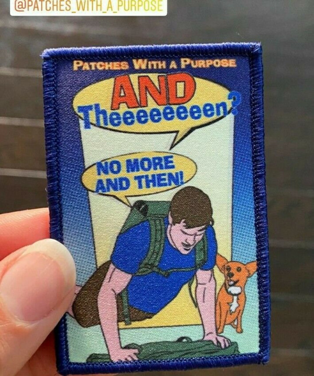 GORUCK Style Morale Patch - and Theeeen Ruck Patch PWAP Dude Wheres My ...