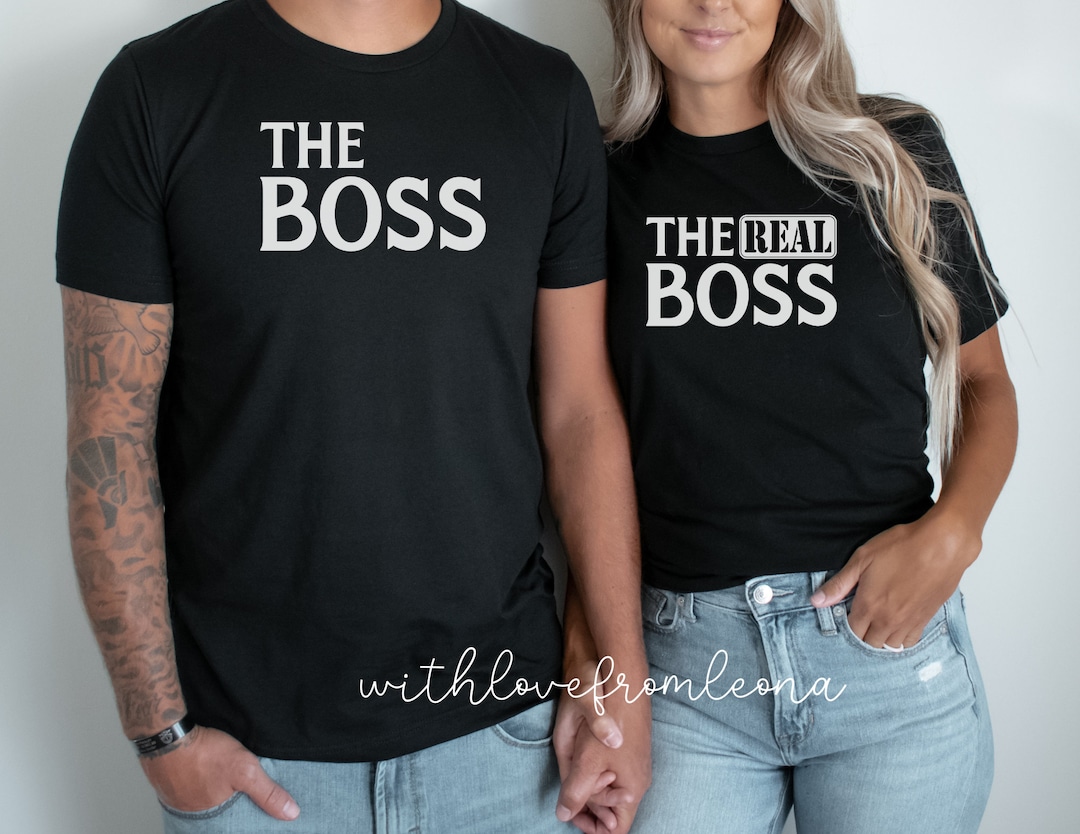 The Boss the Real Boss T Shirt Couple Matching T-shirt the Real Boss ...