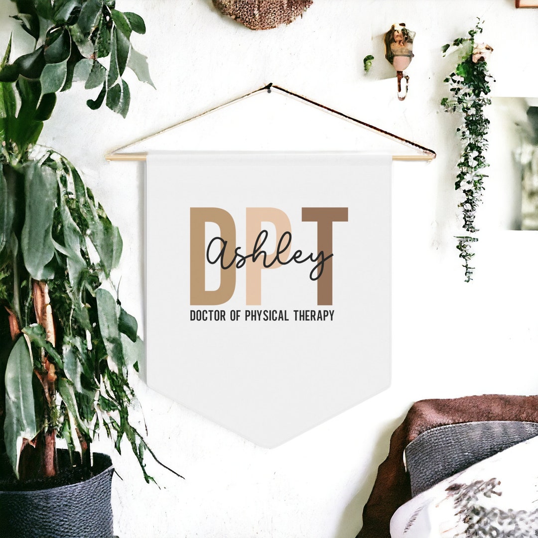 Doctor of Physical Therapy Banner DPT Gift Grad Gift Doctor of Physical ...