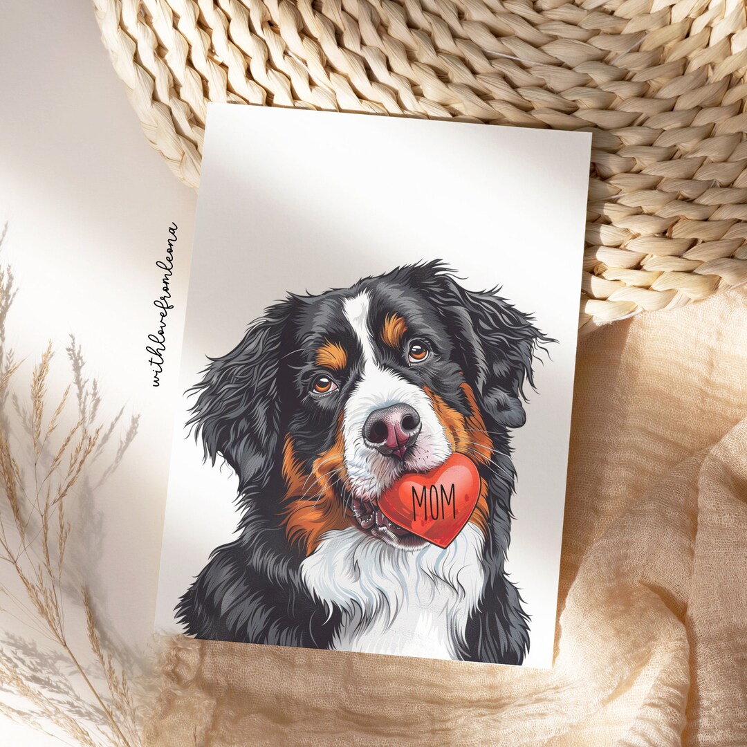 Bernese Mountain Dog Mothers Day Greeting Card From the Dog for ...