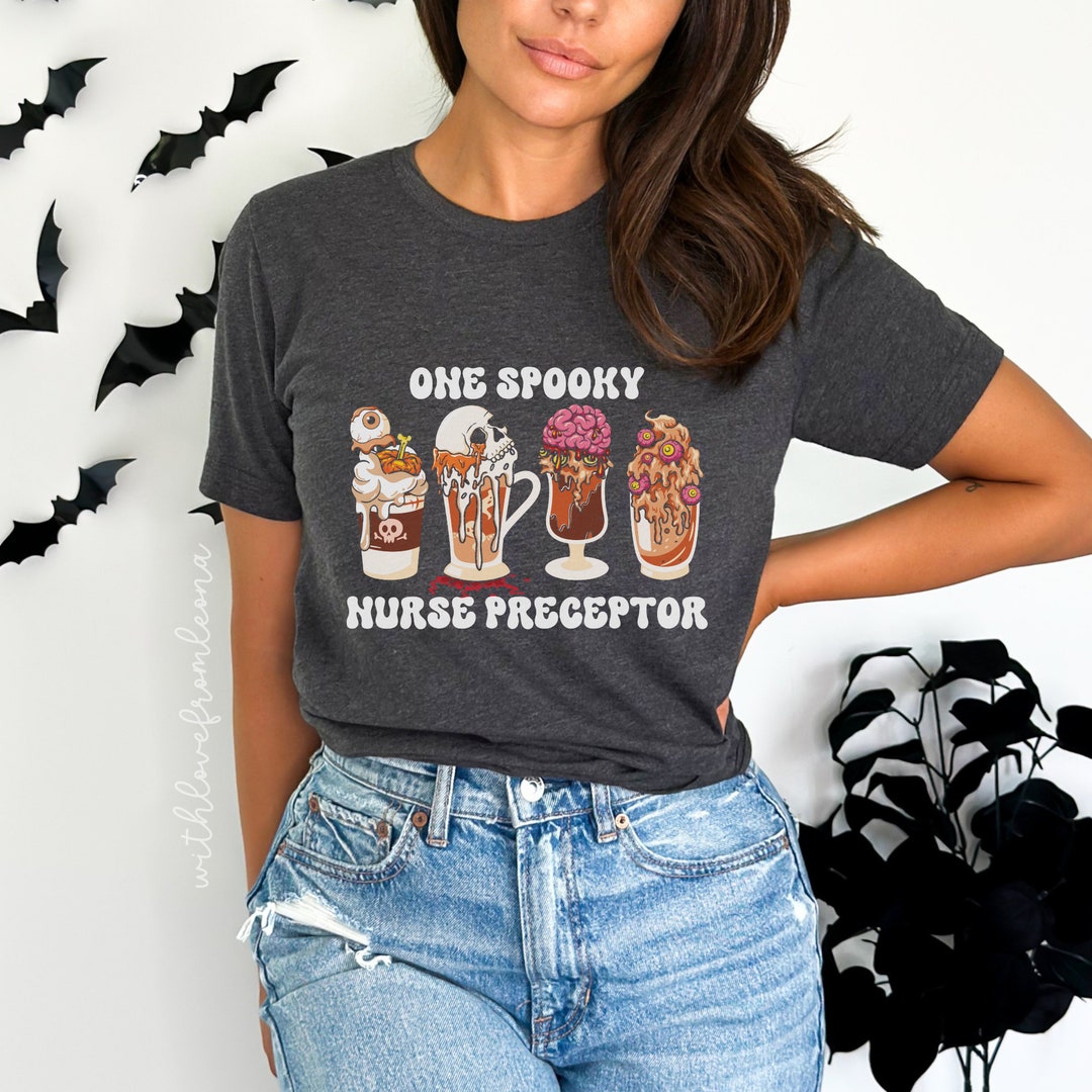Nurse Preceptor Coffee Shirt, Nurse Preceptor Gift, Halloween Shirt ...