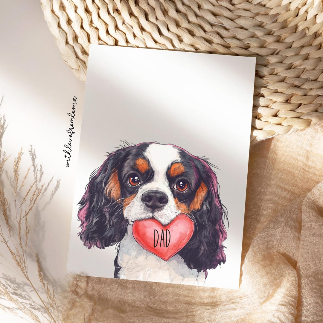 Cavalier King Charles Spaniel Fathers Day Card From the Dog for ...