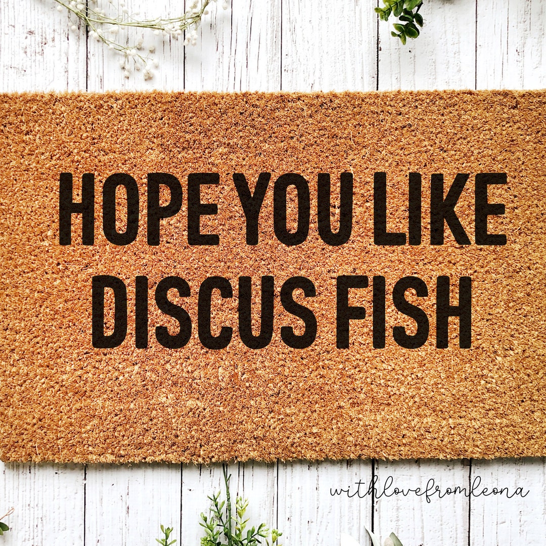 Hope You Like Discus Fish Door Mat, Discus Fish Gift, Housewarming Gift ...