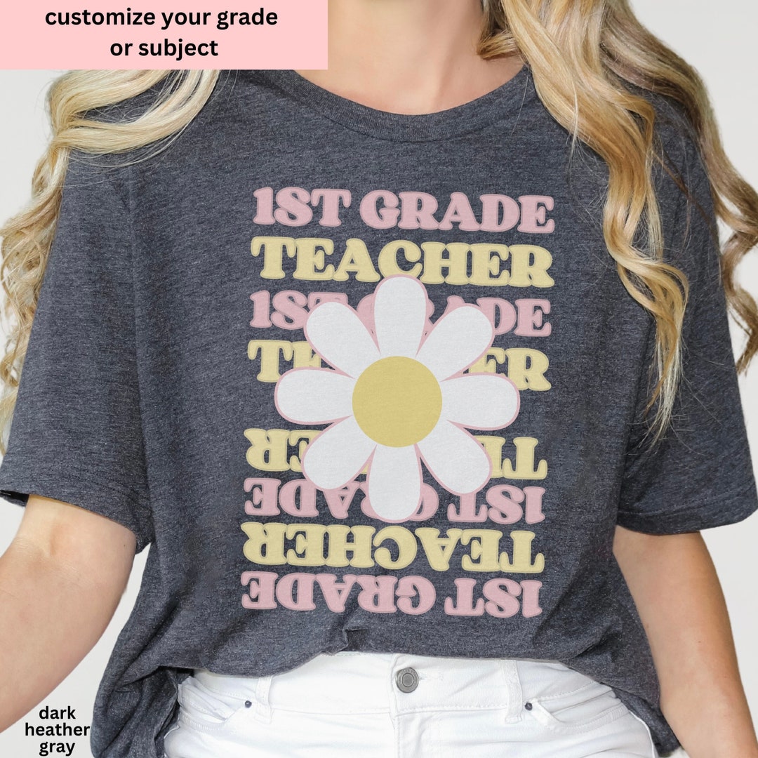 Custom 1st Grade Teacher Shirt Back to School T-shirt Cute Teacher Life ...