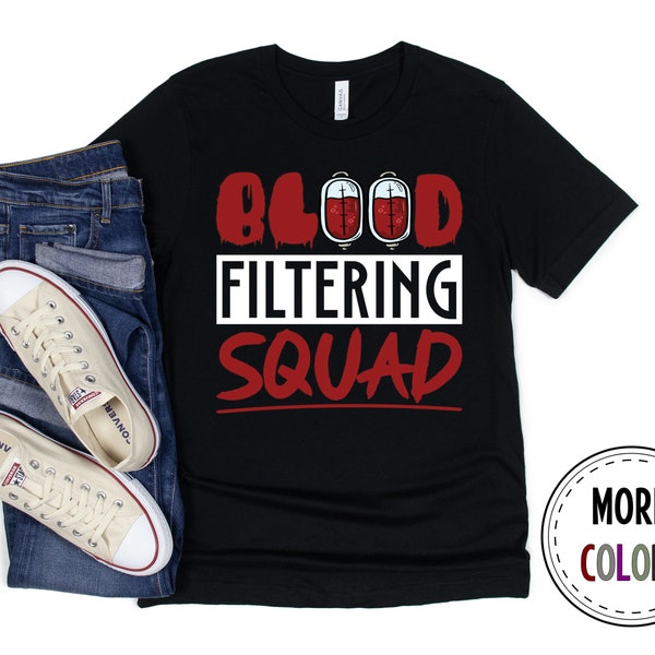 Dialysis Shirt - Etsy