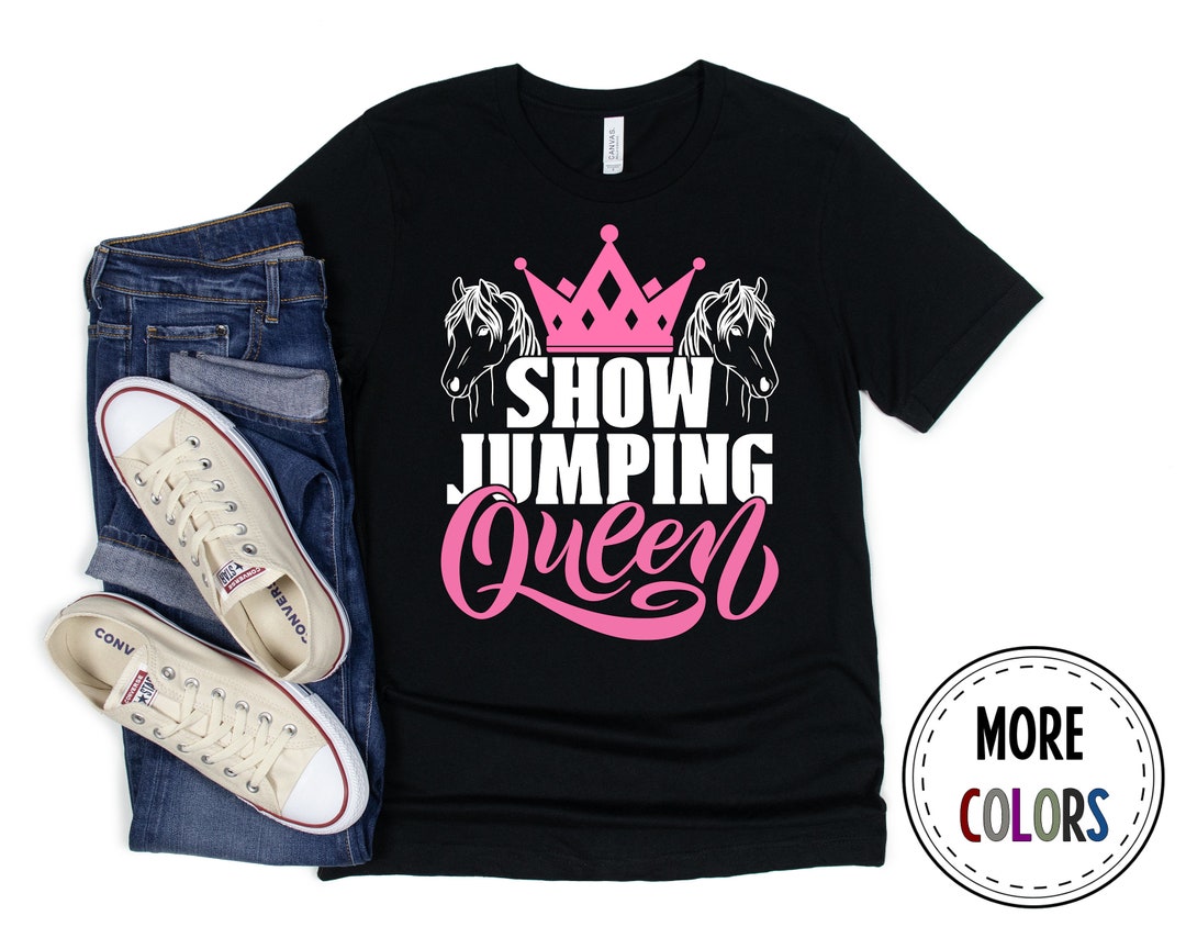 Show Jumping Shirt, Dressage Tshirt, Horse Riding T Shirt, Funny Show ...