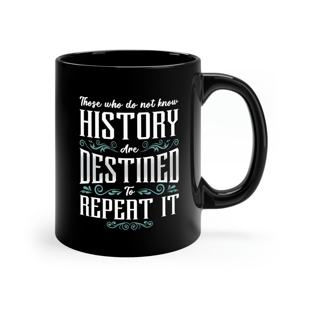 Historian Mug, History Student Coffee Cup, History Mugs - Etsy