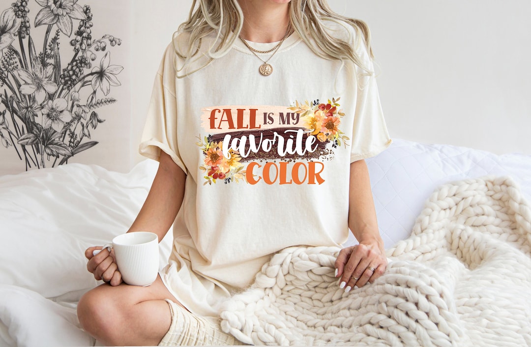 Comfort Colors® Fall is My Favorite Color Shirt, Fall Shirt, Autumn ...
