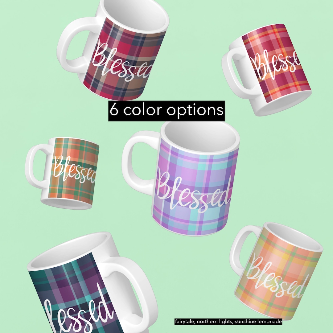 Blessed Coffee Mug Hand Drawn Blessed Choice of 6 Plaid Colors Gift for ...
