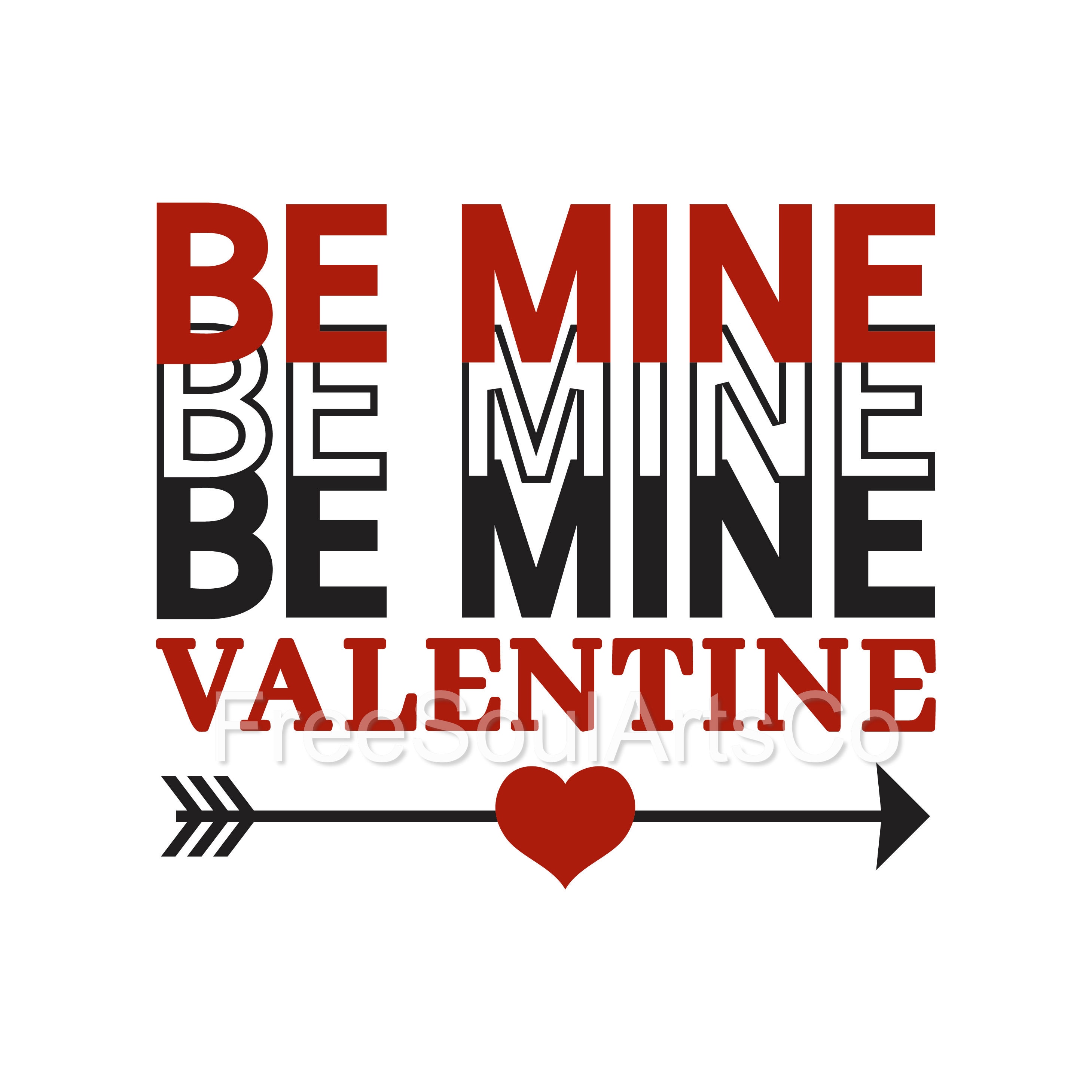 Be Mine Valentine Svg. Valentines Day Svg. Be Mine Svg. Love Svg ...