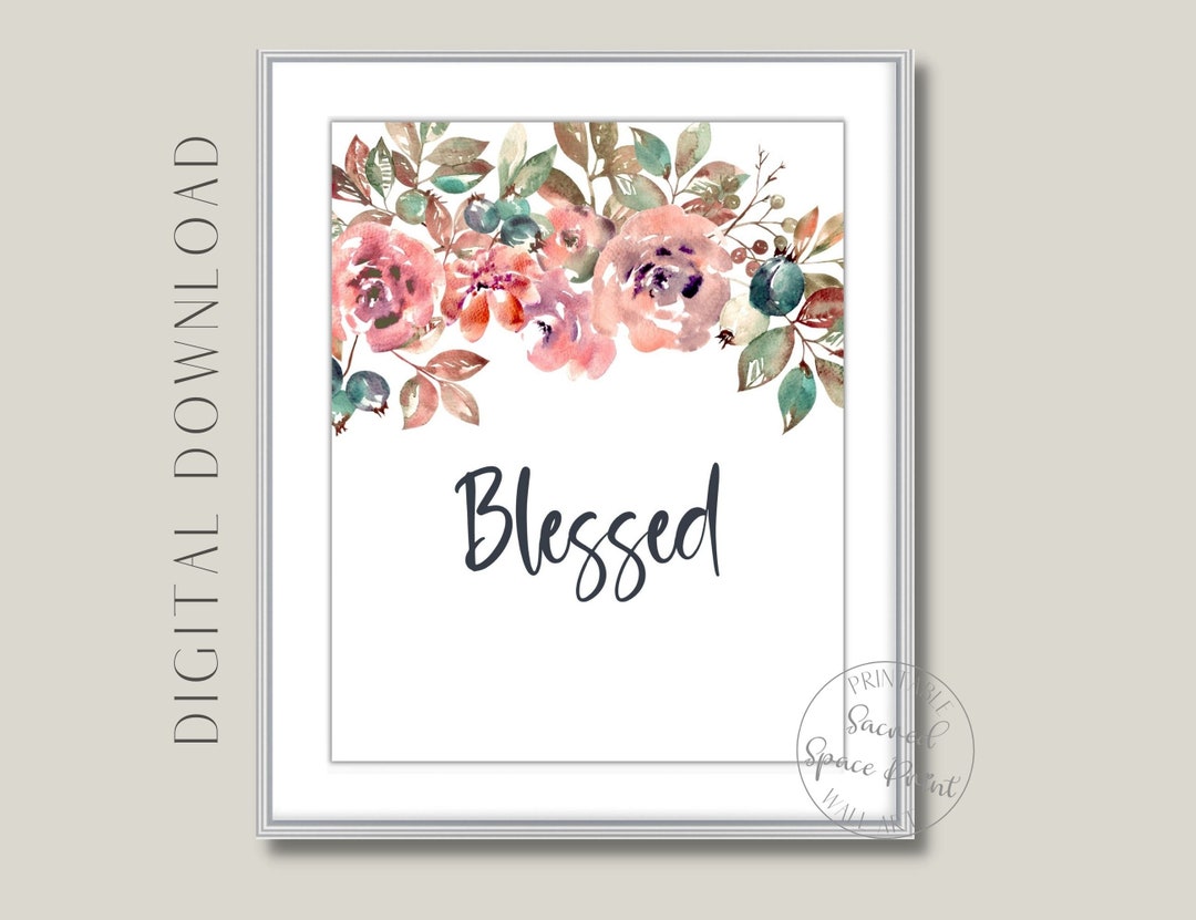 Blessed, Wall Decor, Wall Art, Printable Wall Art, Nursery Art, Gift ...