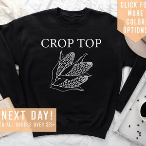 Crop Top Corn Shirt Gift for Farm Girl, Corn Sweatshirt, Farm Life ...