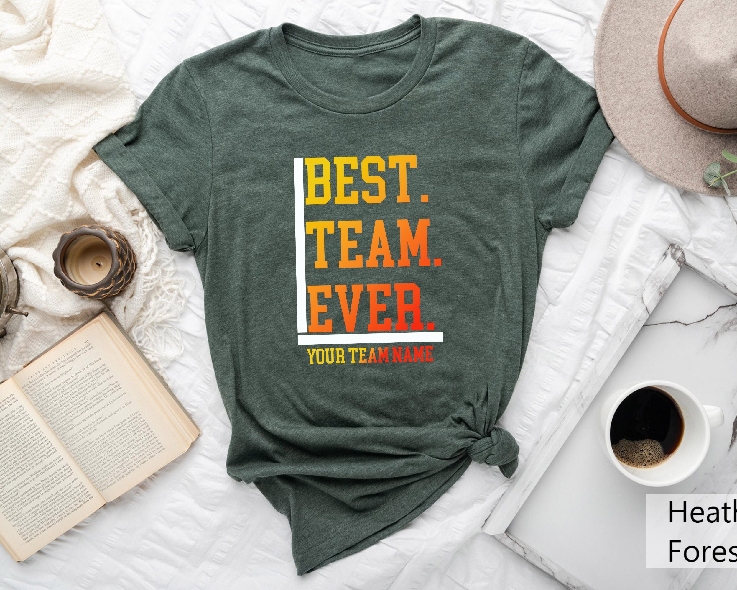 Custom Best Team Ever Shirt, Best Team Ever, Teammate T-shirt, Coworker ...