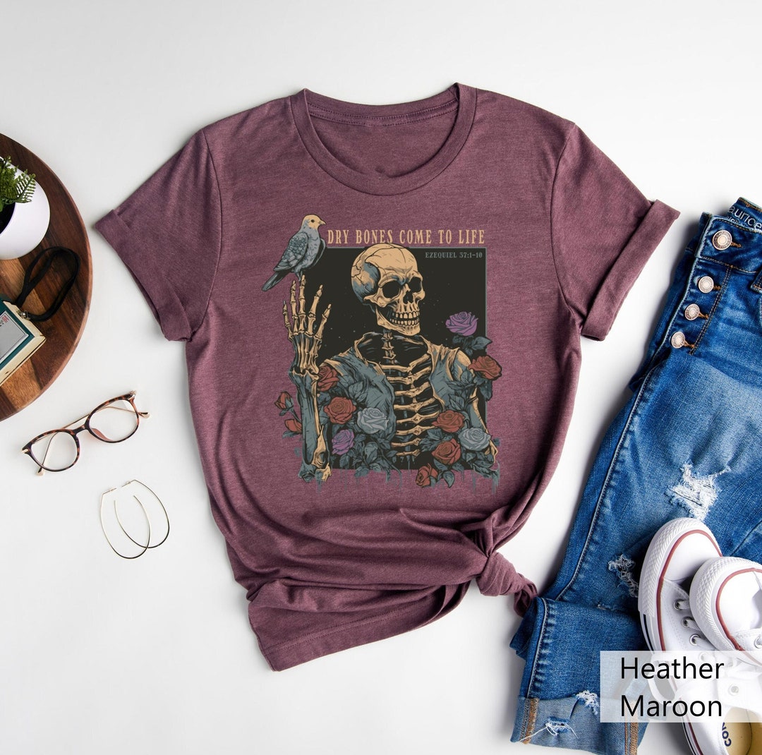 Dry Bones Come to Life Shirt, Christian Skeleton Shirt,floral Skeleton ...