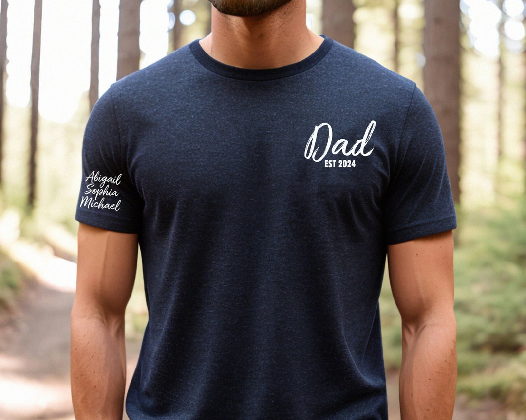 Personalized Dad Shirt With Kids Names. Dad Tshirt, Dad Shirt, Gift for ...