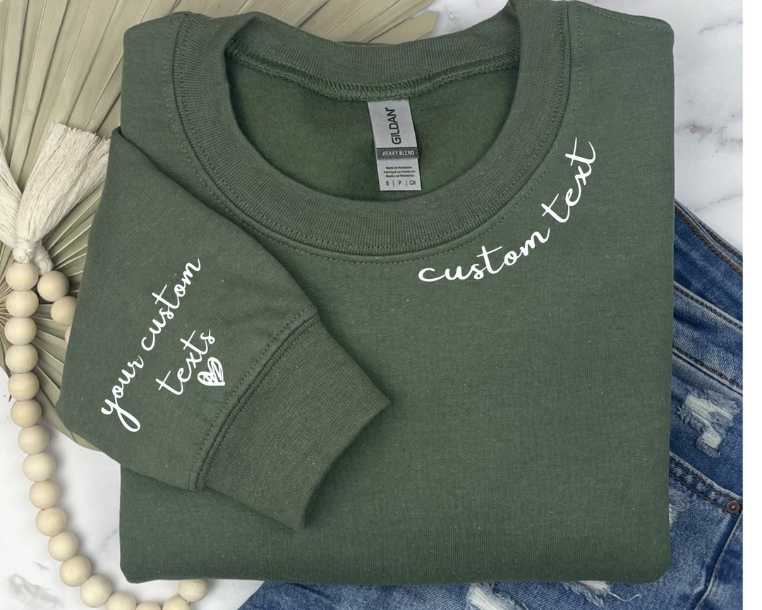 Your Custom Text Sweatshirts, Custom Text Shirts, Gifts for Men Women ...