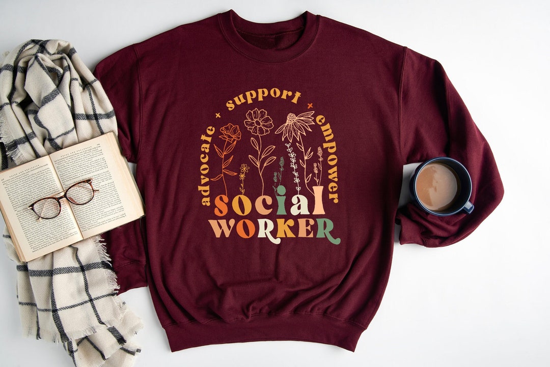 Retro Advocate Support Empower Social Worker Sweatshirt, Social Work ...