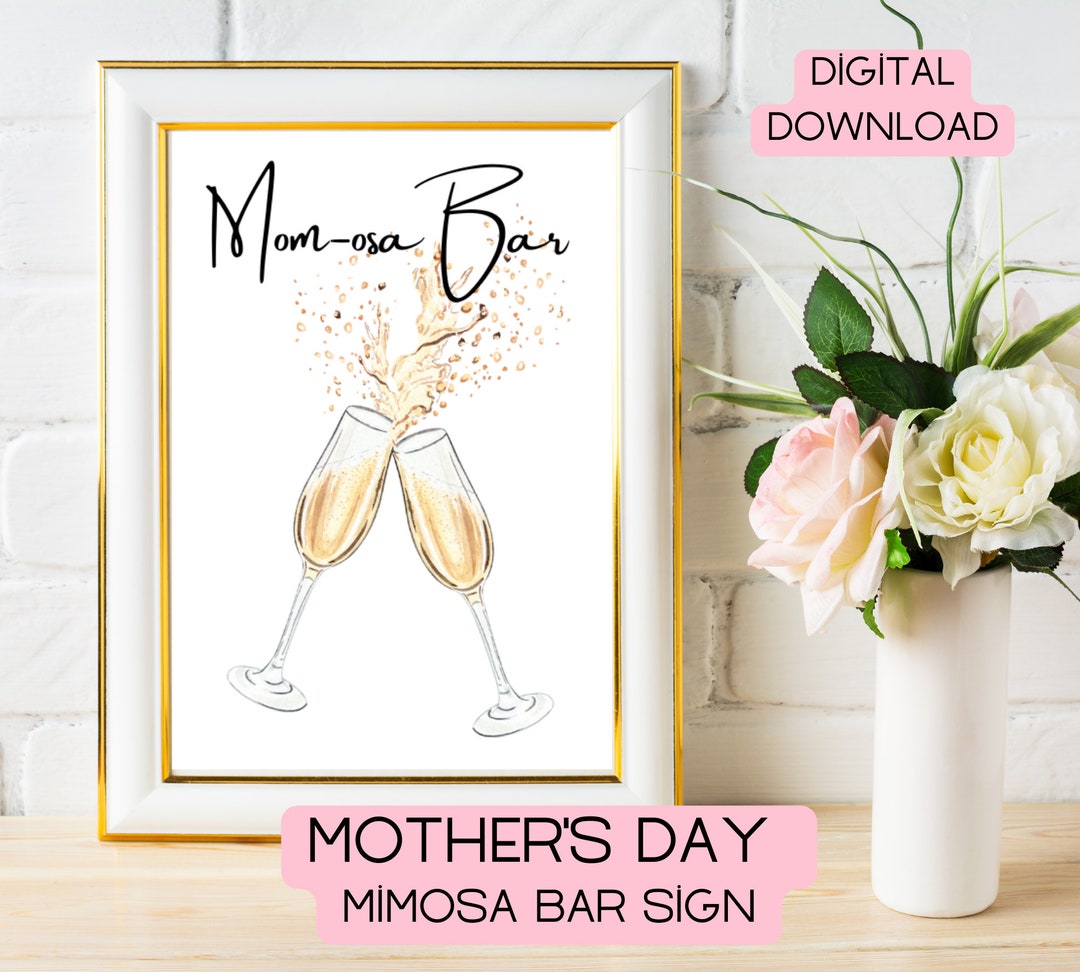 Mother's Day Sign, Mom-mosa, Mimosa Bar Sign, Mother's Day Decor, Baby ...