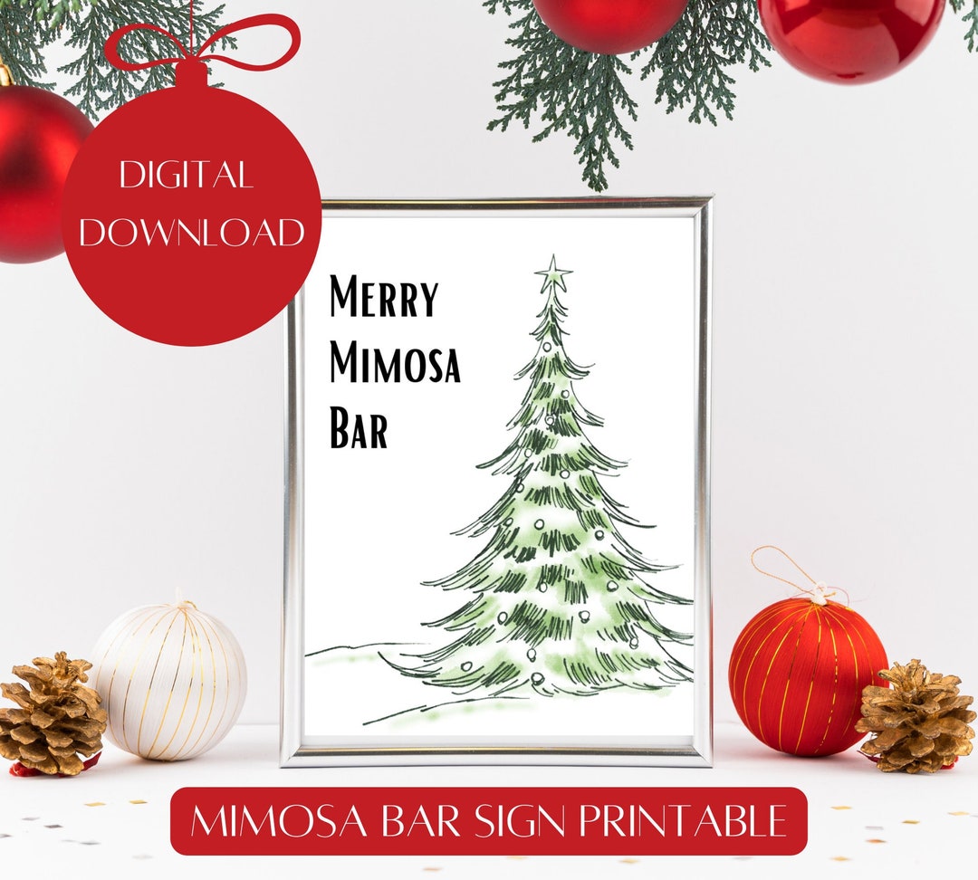 Christmas Tree Merry Mimosa Bar Sign, Printable Bar Sign, Holiday ...