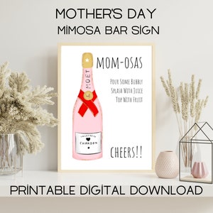 Mom-osas, Mother's Day Sign, Mimosa Bar Sign, Mom-mosa Bar Sign,mother ...