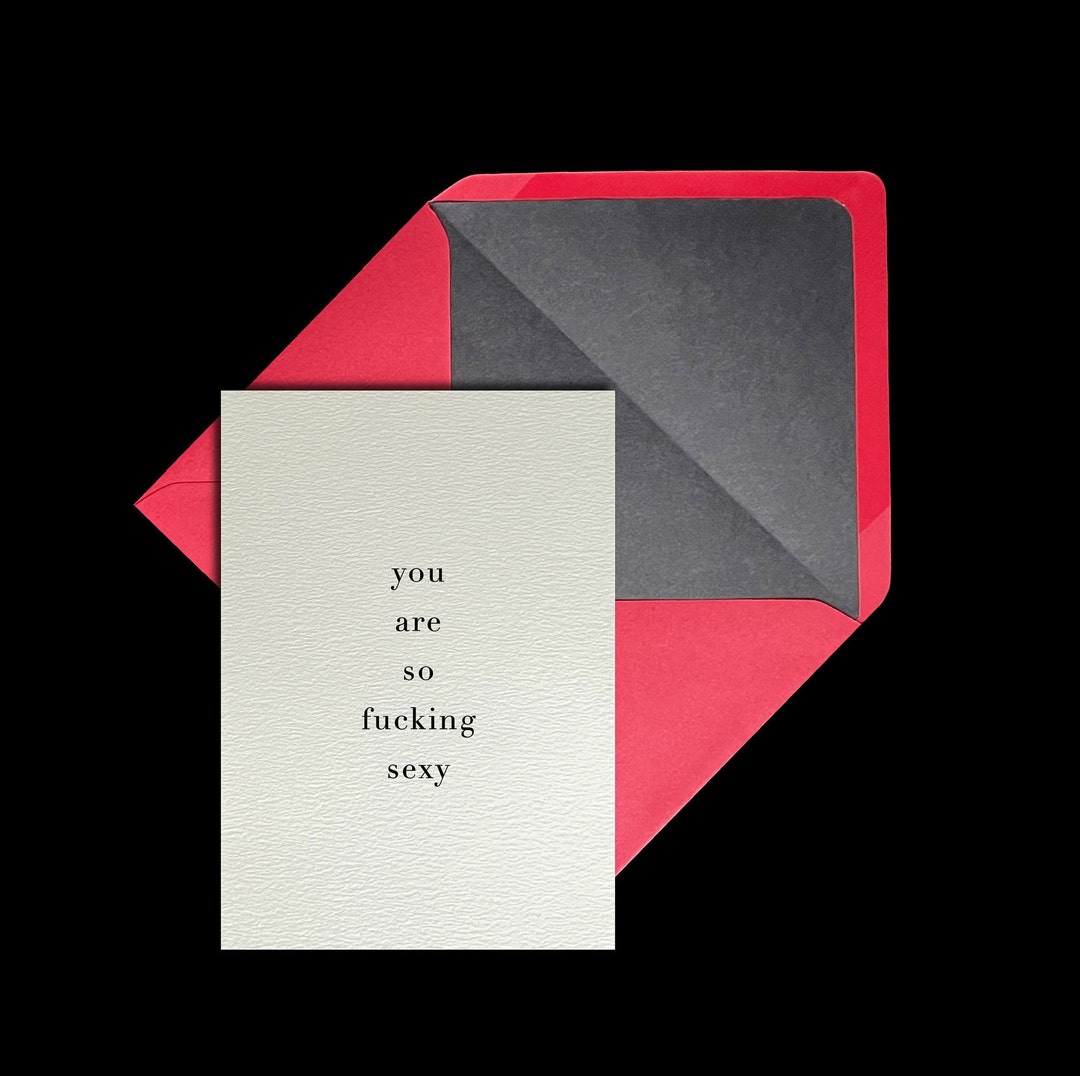 You Are so Fucking Sexy Naughty Valentines Card Sexy Valentines Card ...
