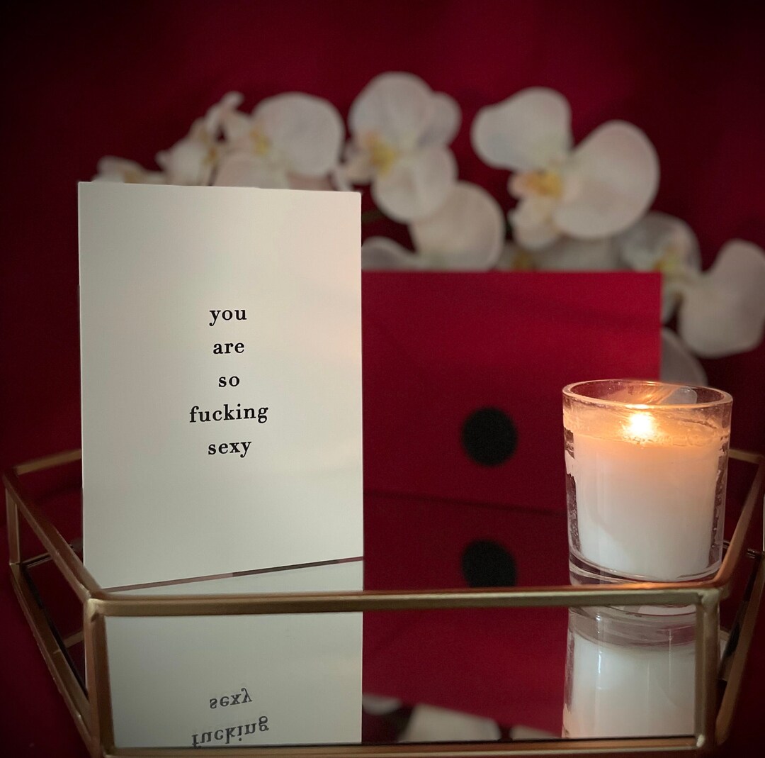 You Are so Fucking Sexy - Naughty Valentines Card | Sexy Valentines ...