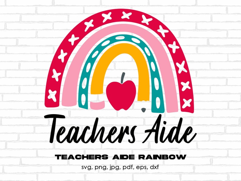 Teachers Aide Rainbow SVG PNG Teacher Assistant Svg - Etsy Australia