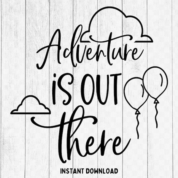 Adventure is Out There - Etsy