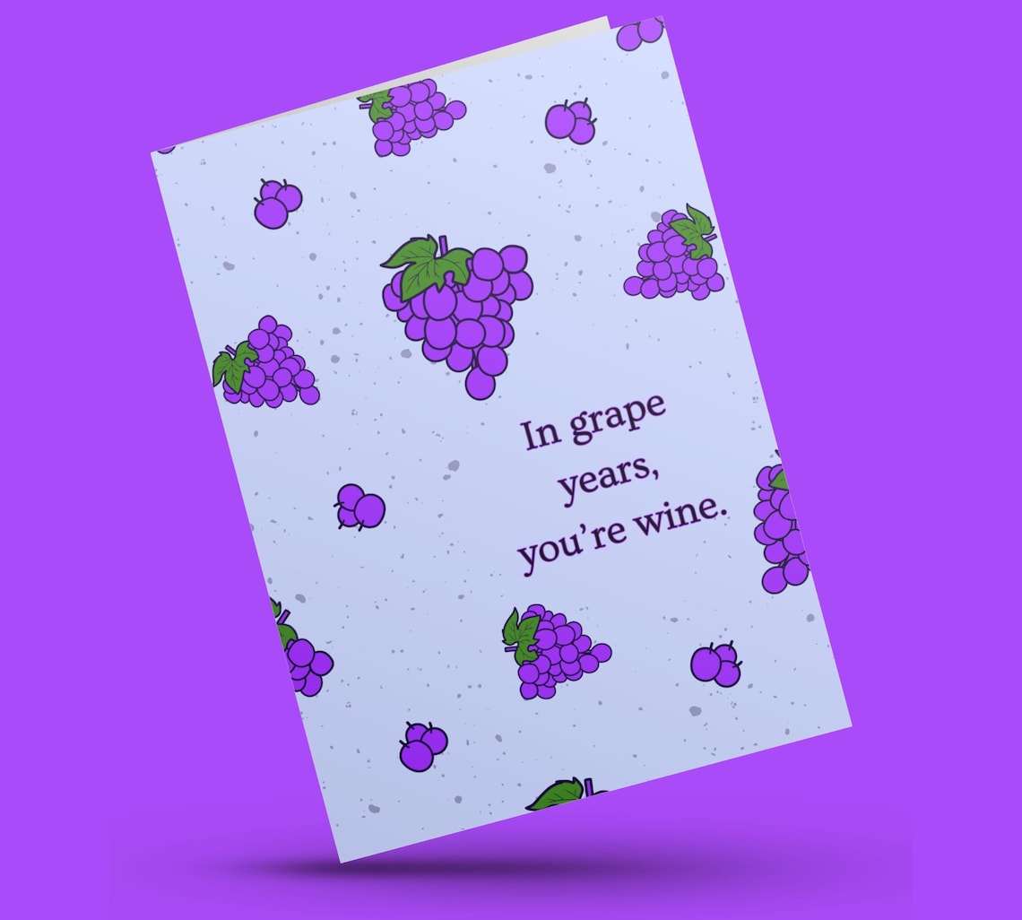 In Grape Years, You're Wine, Birthday Card, Instant Download, Printable ...