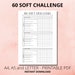 60 SOFT Challenge Tracker, Day Challenge Printable, Weight Loss ...
